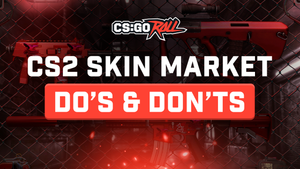 CSGORoll - The Official Blog!